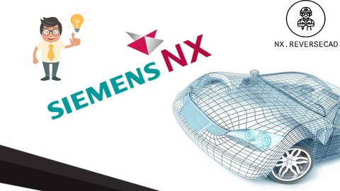 [30% Off] Reverse Engineering Cad | Scan To Cad Using Siemens Nx Cad