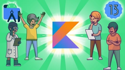 [30% Off] Android App Development Bootcamp : Kotlin | Certificated+